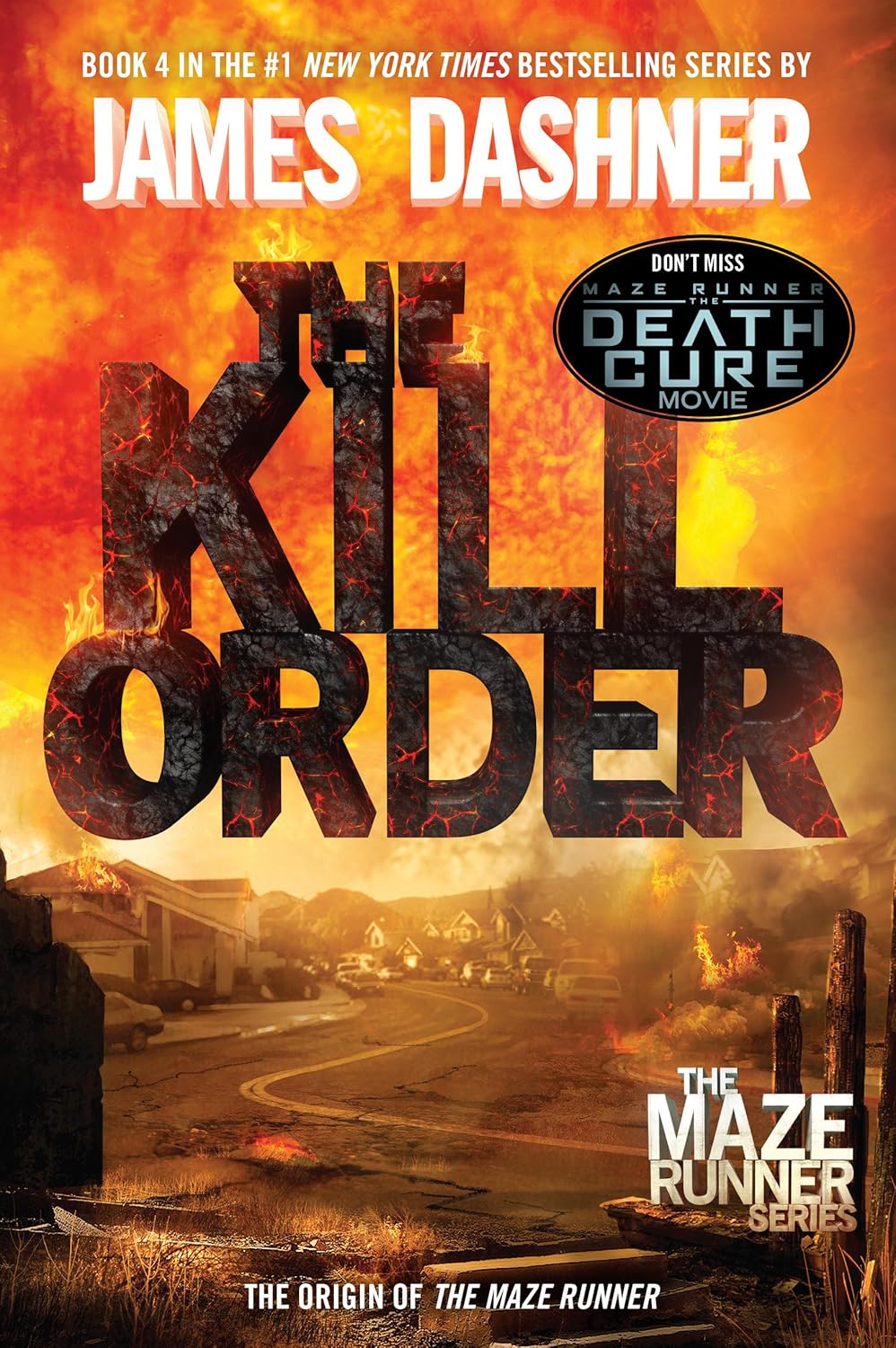 The Kill Order: The Origin of the Maze Runner (The Maze Runner Series ...